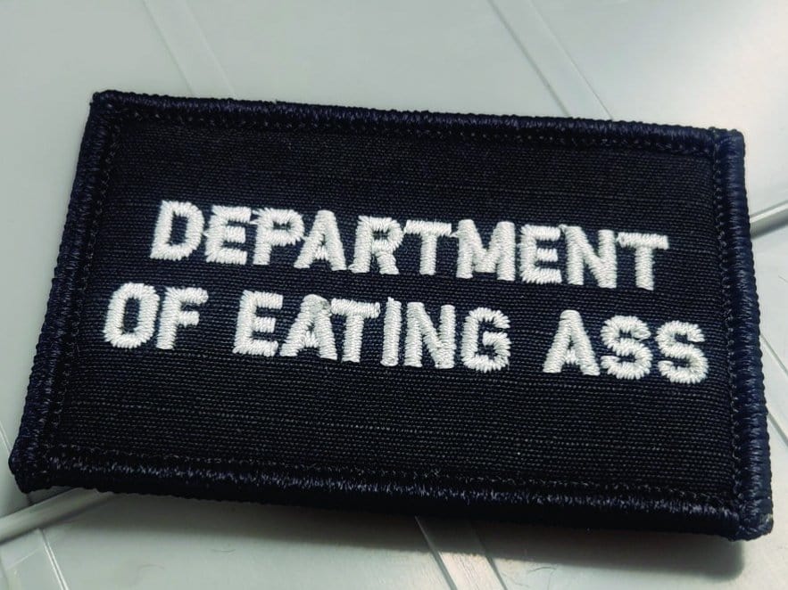 As Seen on Socials - Department of Eating Ass - 2x3 Patch - Black w/Wh